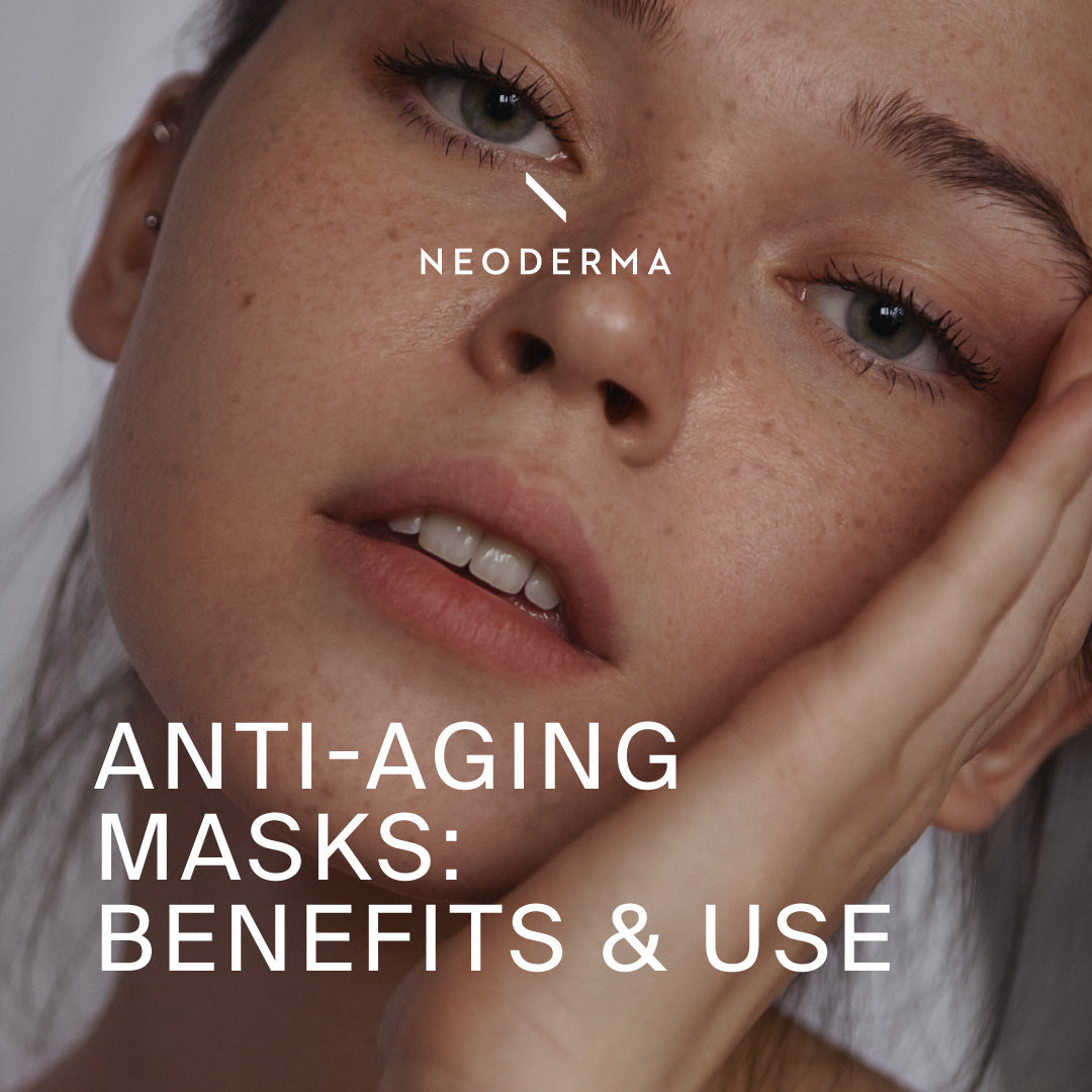 Anti-Aging Skin Mask – Benefits and Proper Usage Guide | NEODERMA