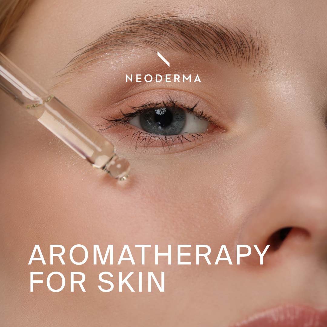 Aromatherapy for Skin – NEODERMA
