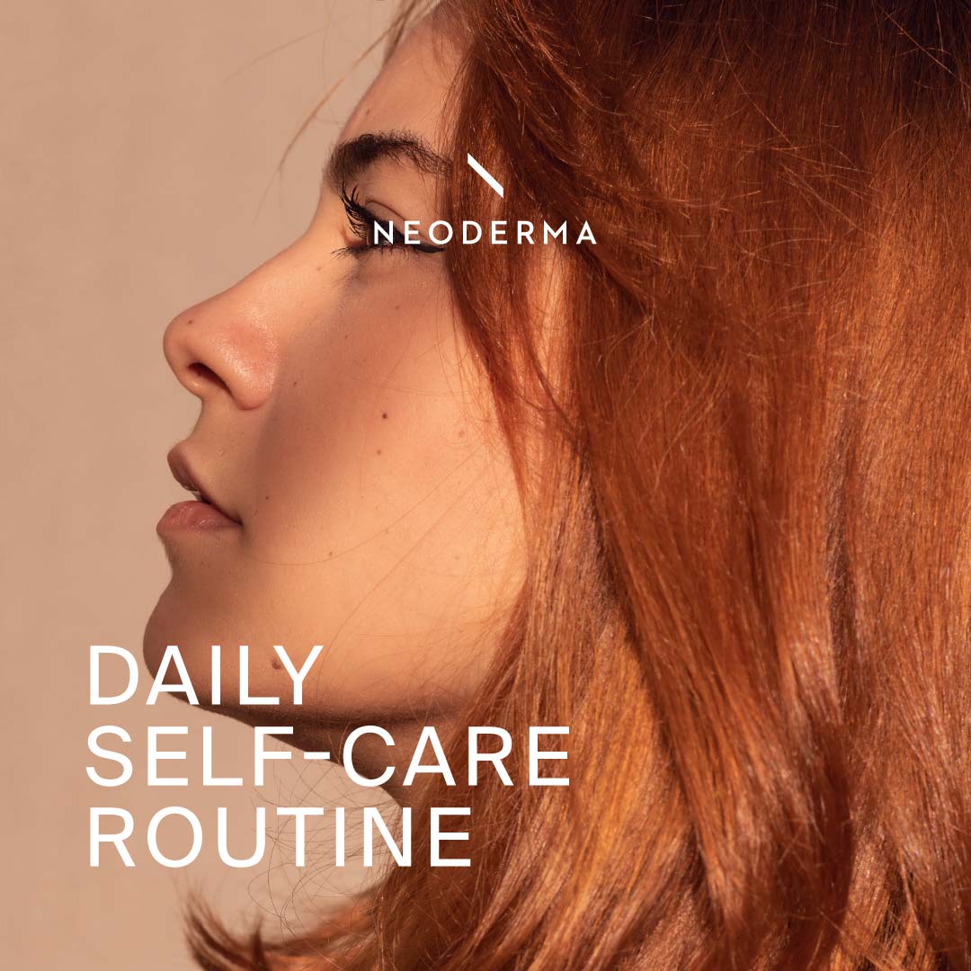 Daily Self-Care Routine – NEODERMA