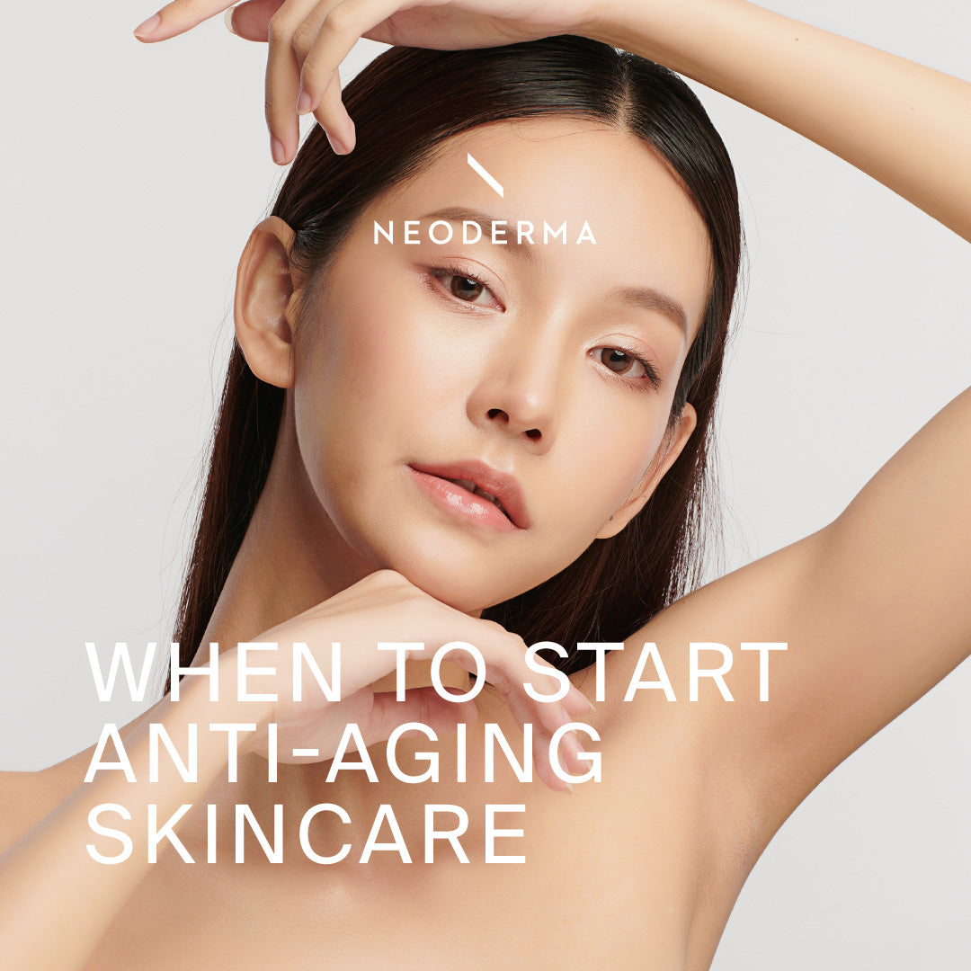 When to Strat Anti-Aging Skincare – NEODERMA