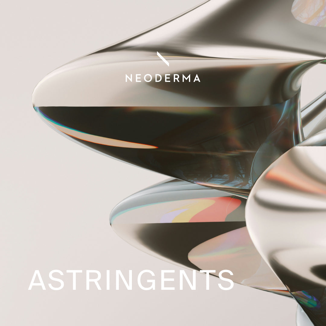 Everything You Need to Know About Astringents | NEODERMA