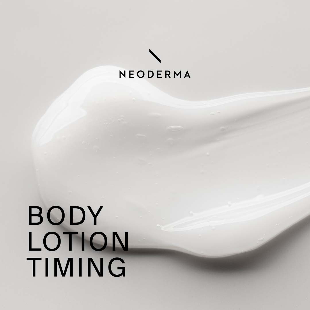 Skin Body Lotion Timing | NEODERMA