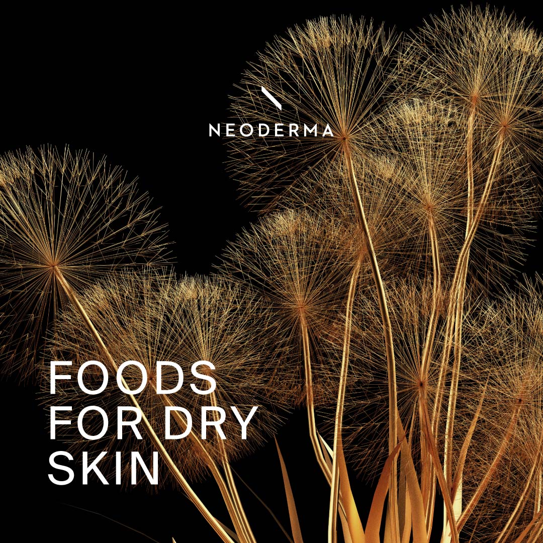 Food for Dry Skincare Routine | NEODERMA
