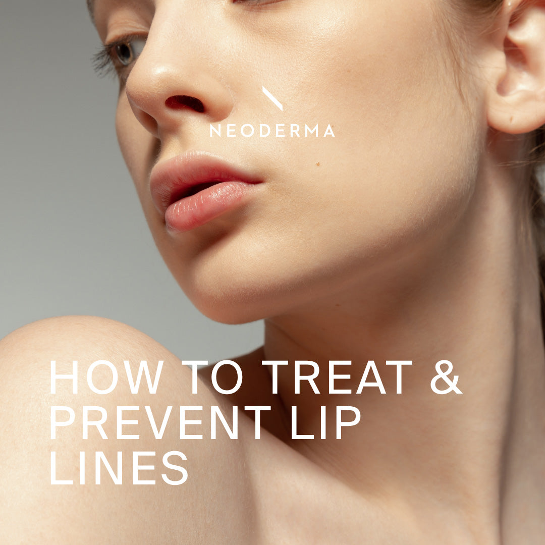 Treat and Prevent Lip Lines - Expert Skincare Tips | Neoderma – NEODERMA