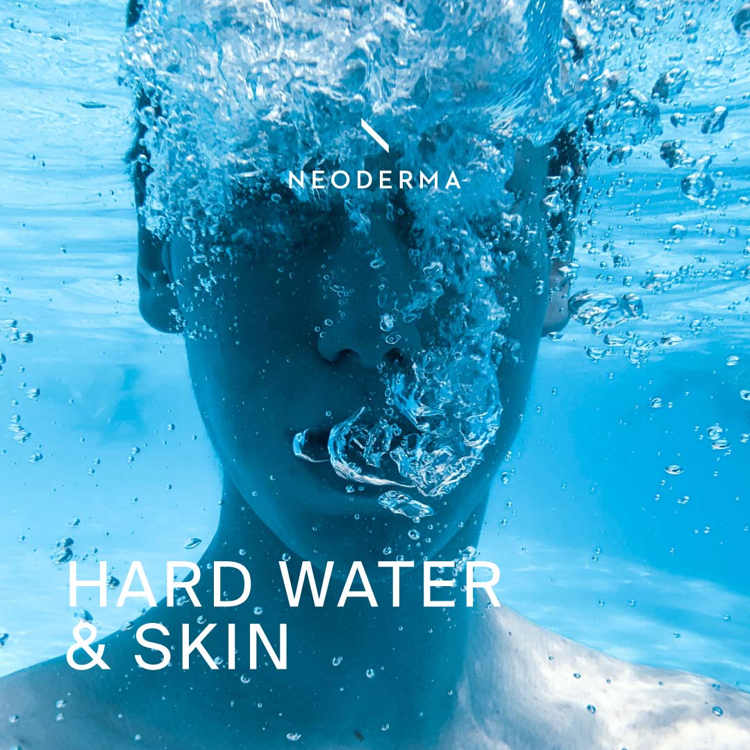 Hard Water & Skin Type | NEODERMA