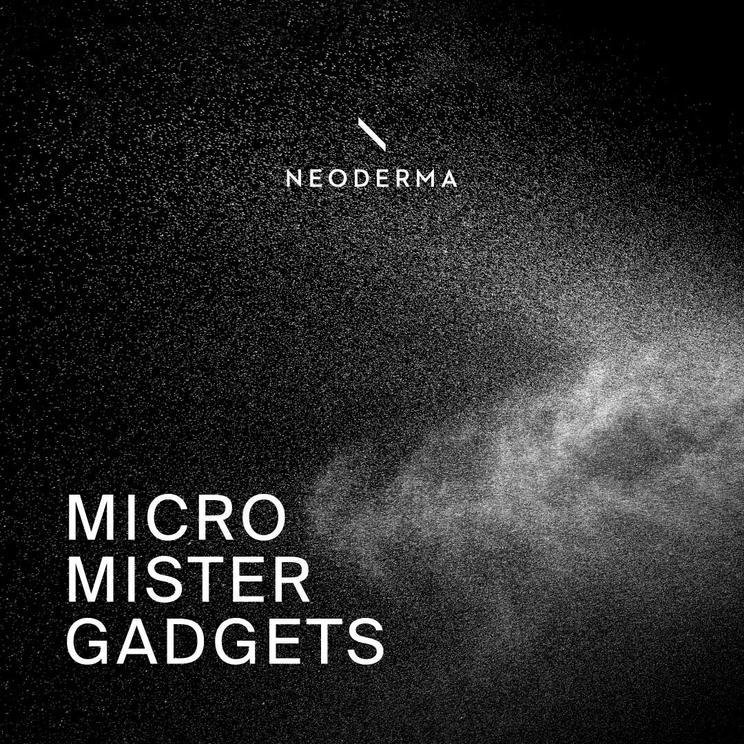 Micro Mister Gadgets – NEODERMA