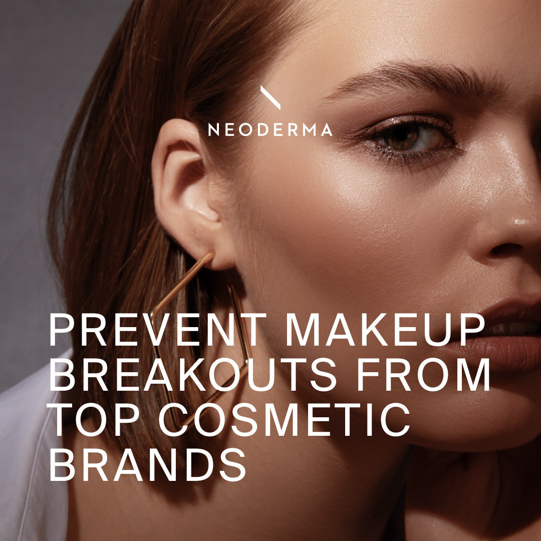 How to Prevent Breakout From Top Cosmetic Brands' Makeup | NEODERMA