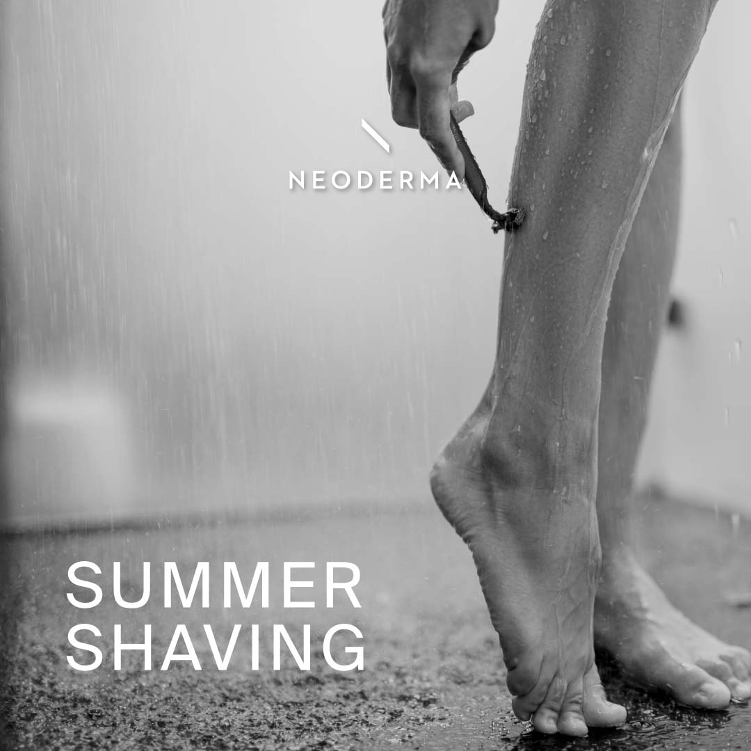 Summer Shaving Tips | NEODERMA