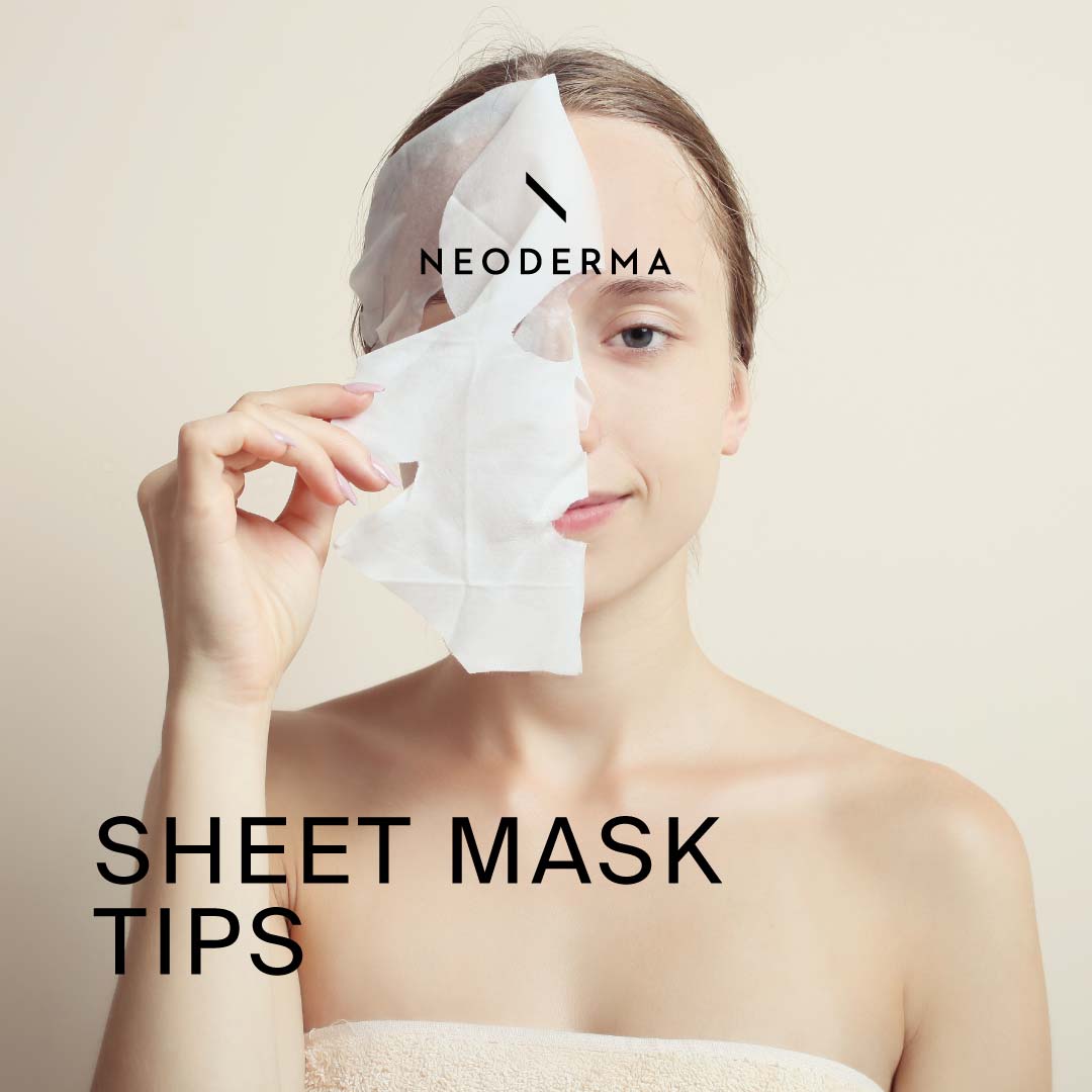 Sheet Mask Tips Benefits | NEODERMA