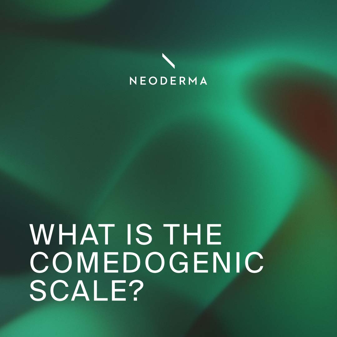 What is Comedogenic Scale? – NEODERMA